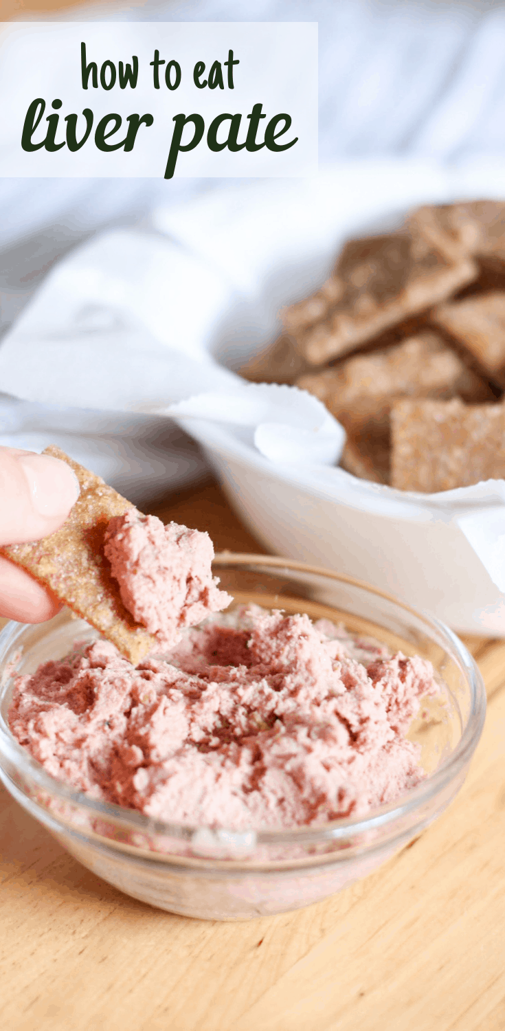 How to Eat Pate (Nutrient-Dense Liver Spread) - The Home Intent